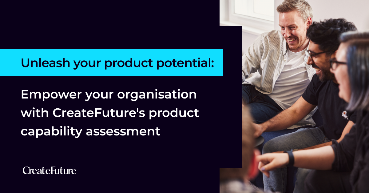Digital Product Capability Assessment | CreateFuture